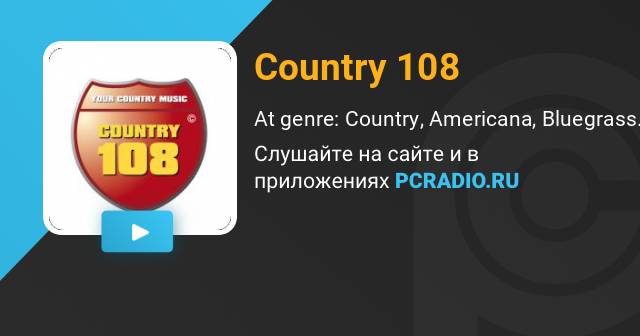 Country 108 Radio: listen online