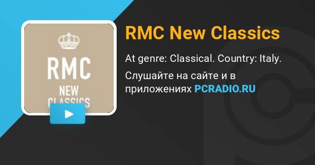 RMC New Classics Radio: listen online